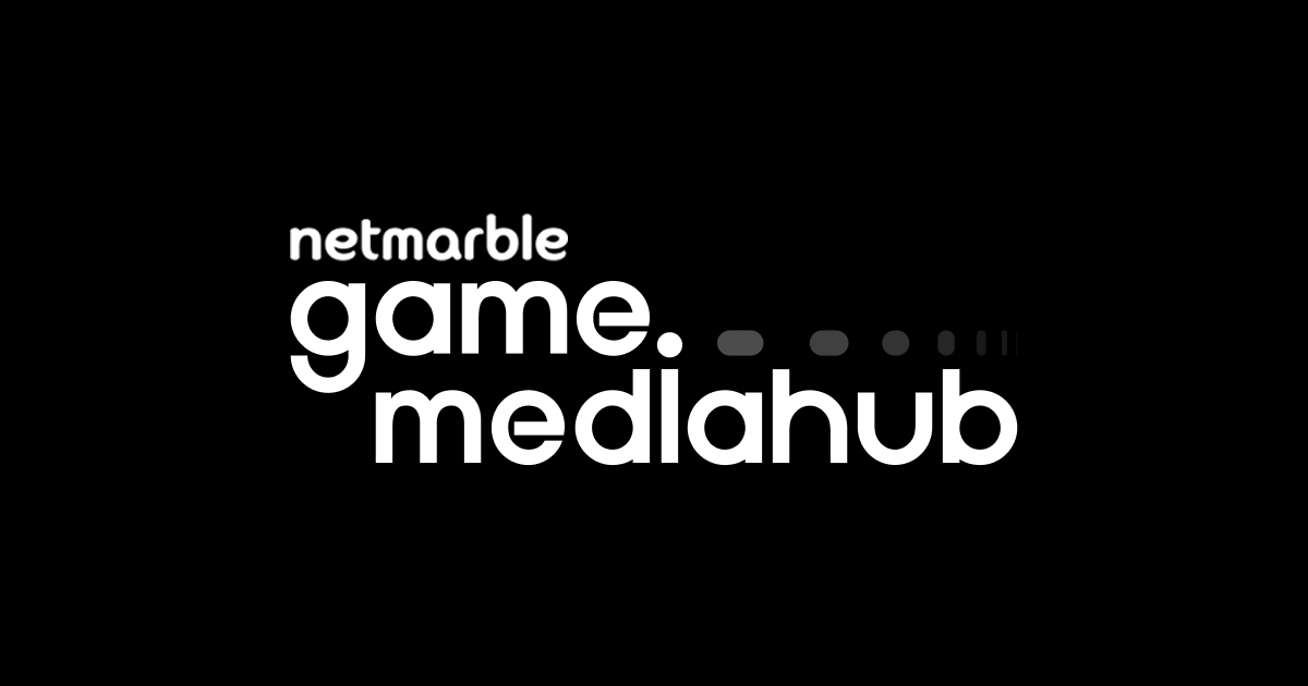 Netmarble Game Media Hub
