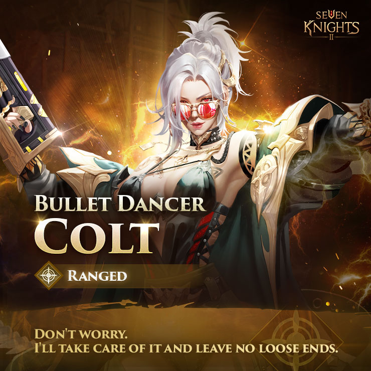 [Hero Sneak Peek] Bullet Dancer Colt - Seven Knights 2 Official Community