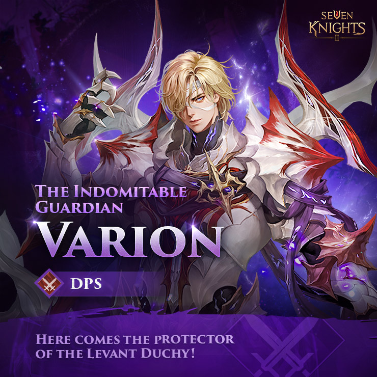 [Hero Sneak Peek] The Indomitable Guardian Varion - Seven Knights 2 ...