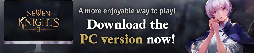 Seven Knights 2 - [Official] Netmarble Forum